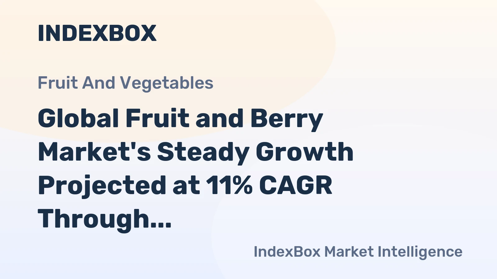 Global Fruit and Berry Market's Steady Growth Projected at 11% CAGR Through 2035