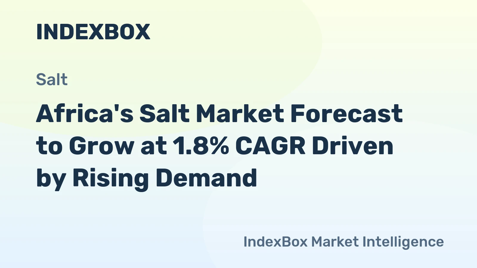 Africa's Salt Market Forecast to Grow at 1.8% CAGR Driven by Rising Demand