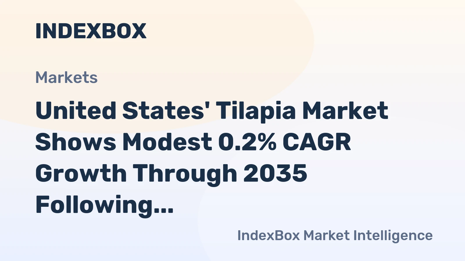 United States' Tilapia Market Shows Modest 0.2% CAGR Growth Through 2035 Following 2024 Rebound