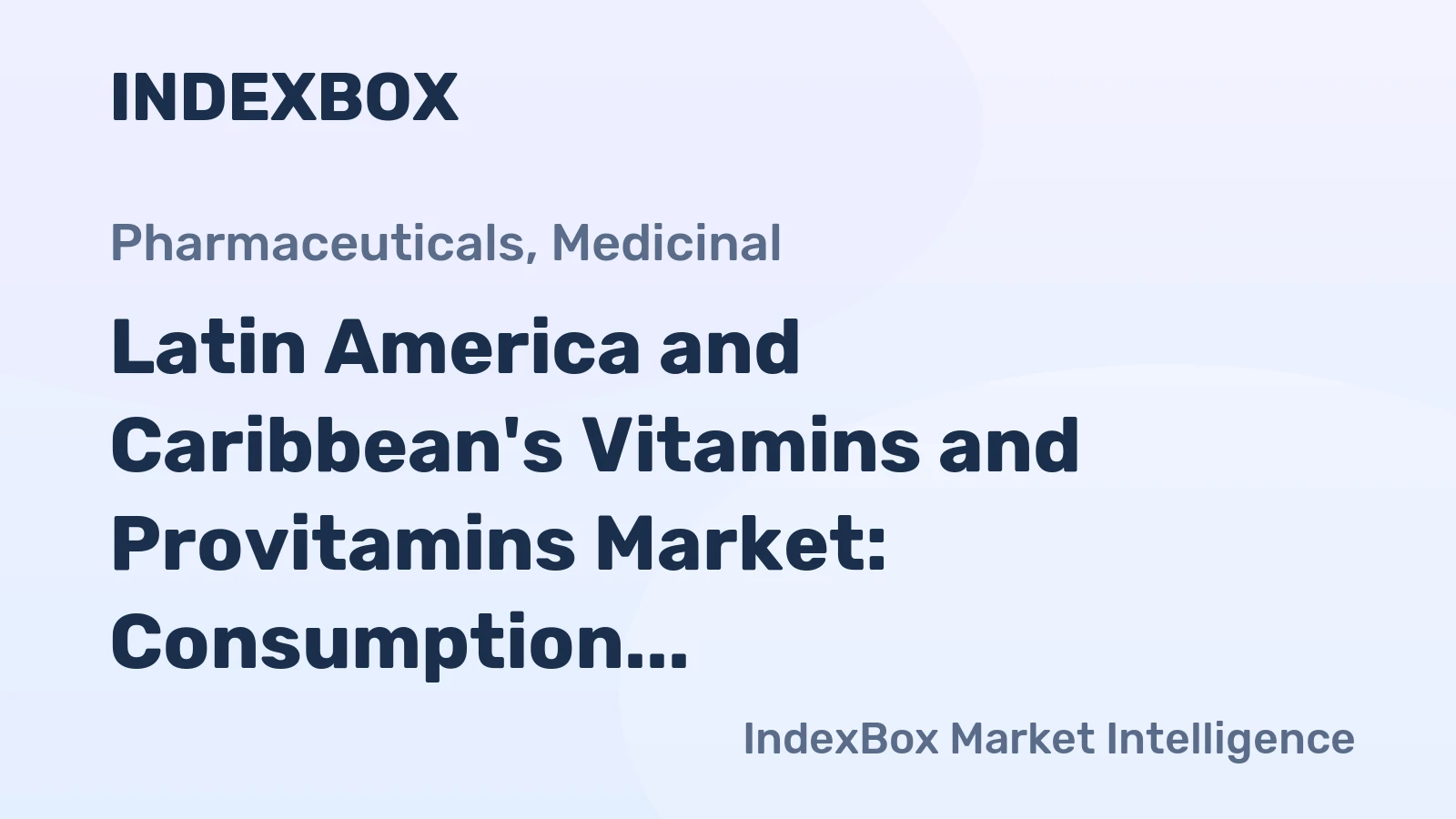 Latin America and Caribbean's Vitamins and Provitamins Market: Consumption Trend Expected to Continue Upward with Market Volume Reaching 130K tons and Value at $2.8B by 2035
