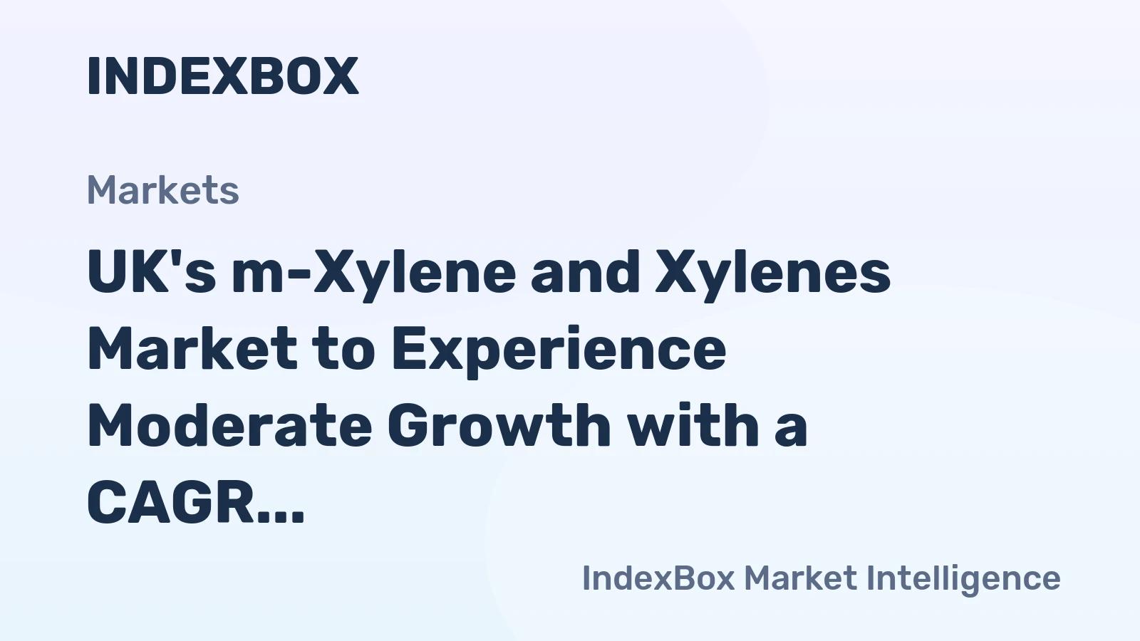 UK's m-Xylene and Xylenes Market to Experience Moderate Growth with a CAGR of +0.7% from 2024 to 2035