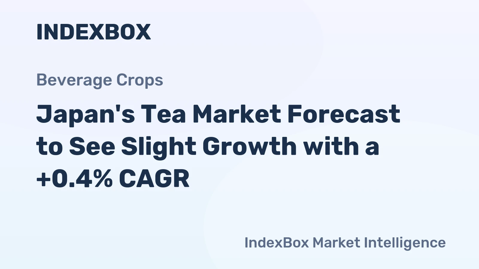 Japan's Tea Market Forecast to See Slight Growth with a +0.4% CAGR