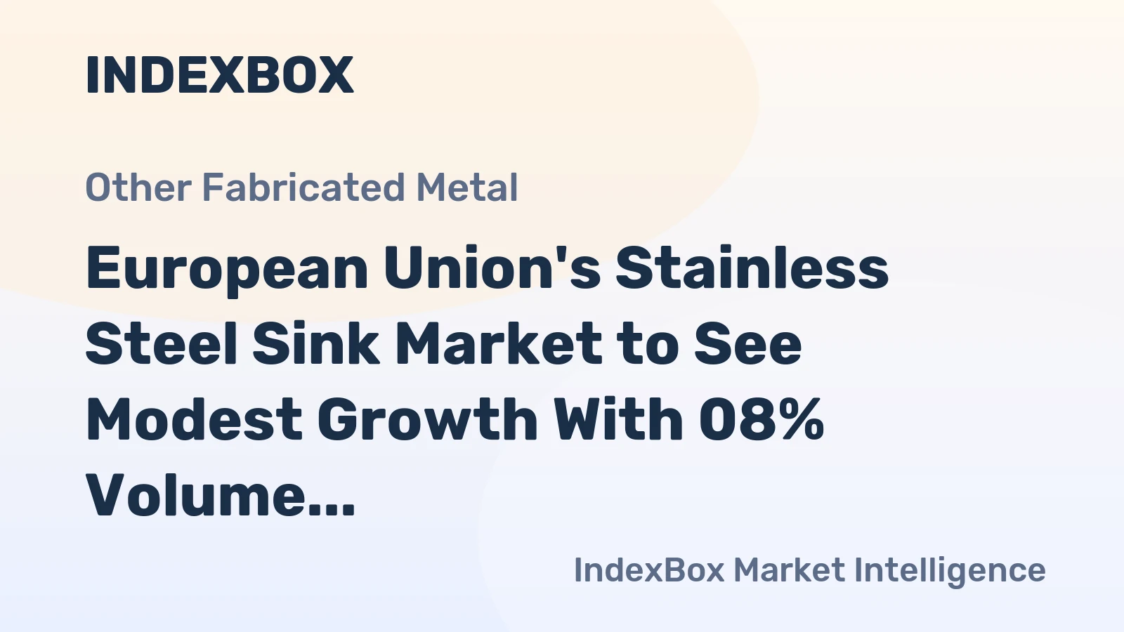 European Union's Stainless Steel Sink Market to See Modest Growth With 08% Volume CAGR Through 2035
