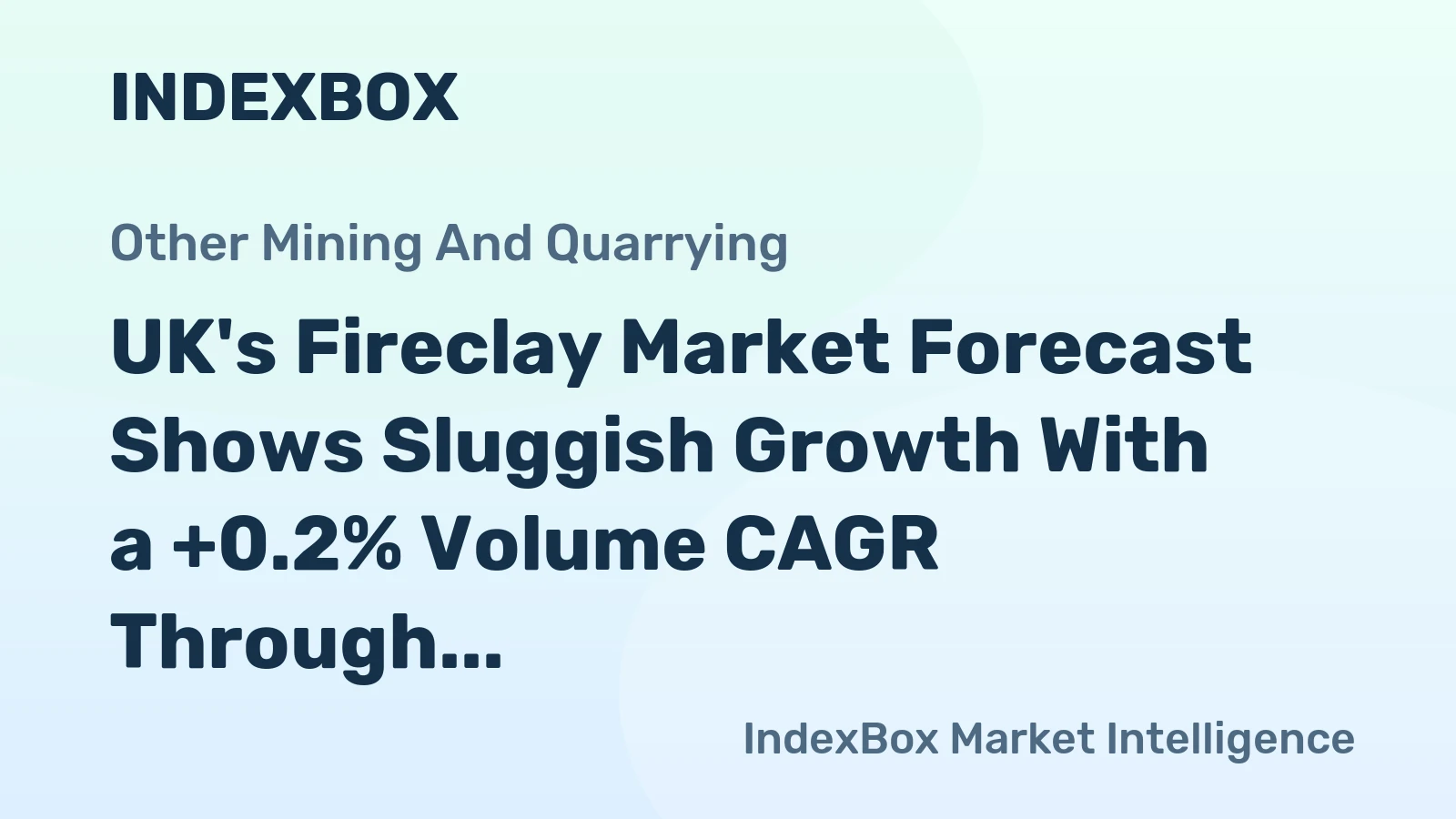 UK's Fireclay Market Forecast Shows Sluggish Growth With a +0.2% Volume CAGR Through 2035
