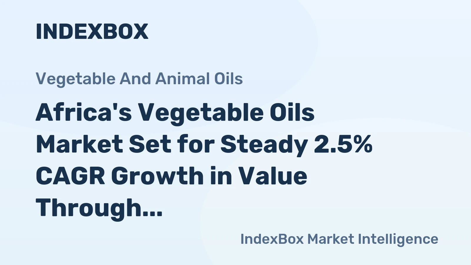 Africa's Vegetable Oils Market Set for Steady 2.5% CAGR Growth in Value Through 2035