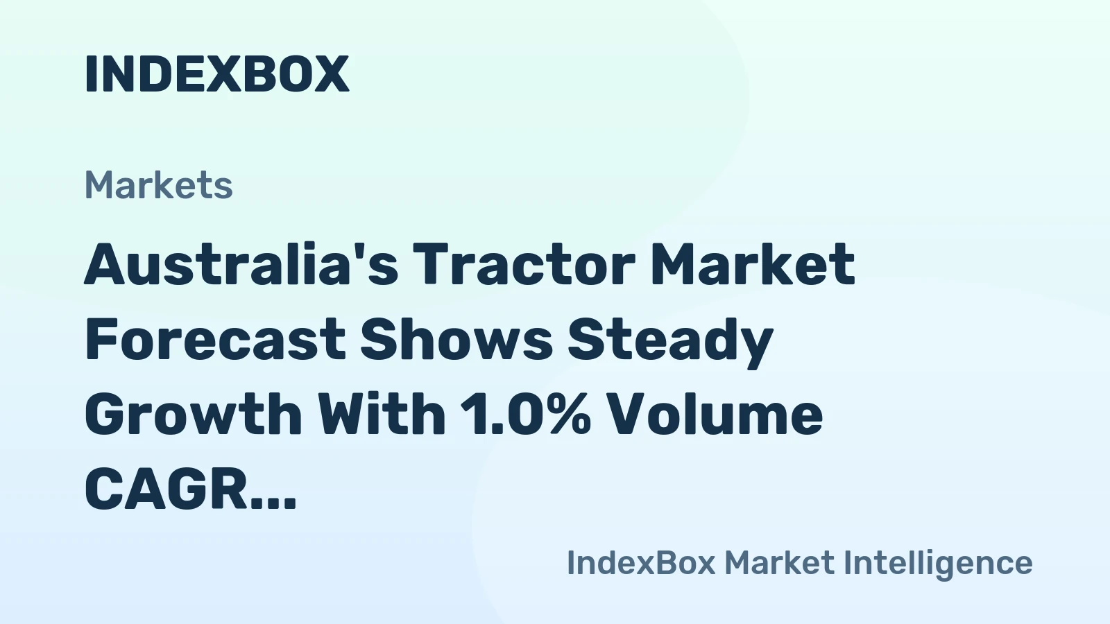 Australia's Tractor Market Forecast Shows Steady Growth With 1.0% Volume CAGR Through 2035