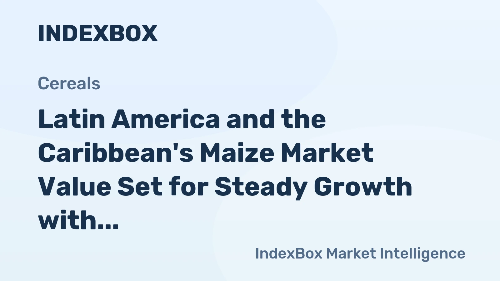 Latin America and the Caribbean's Maize Market Value Set for Steady Growth with 2% CAGR Through 2035