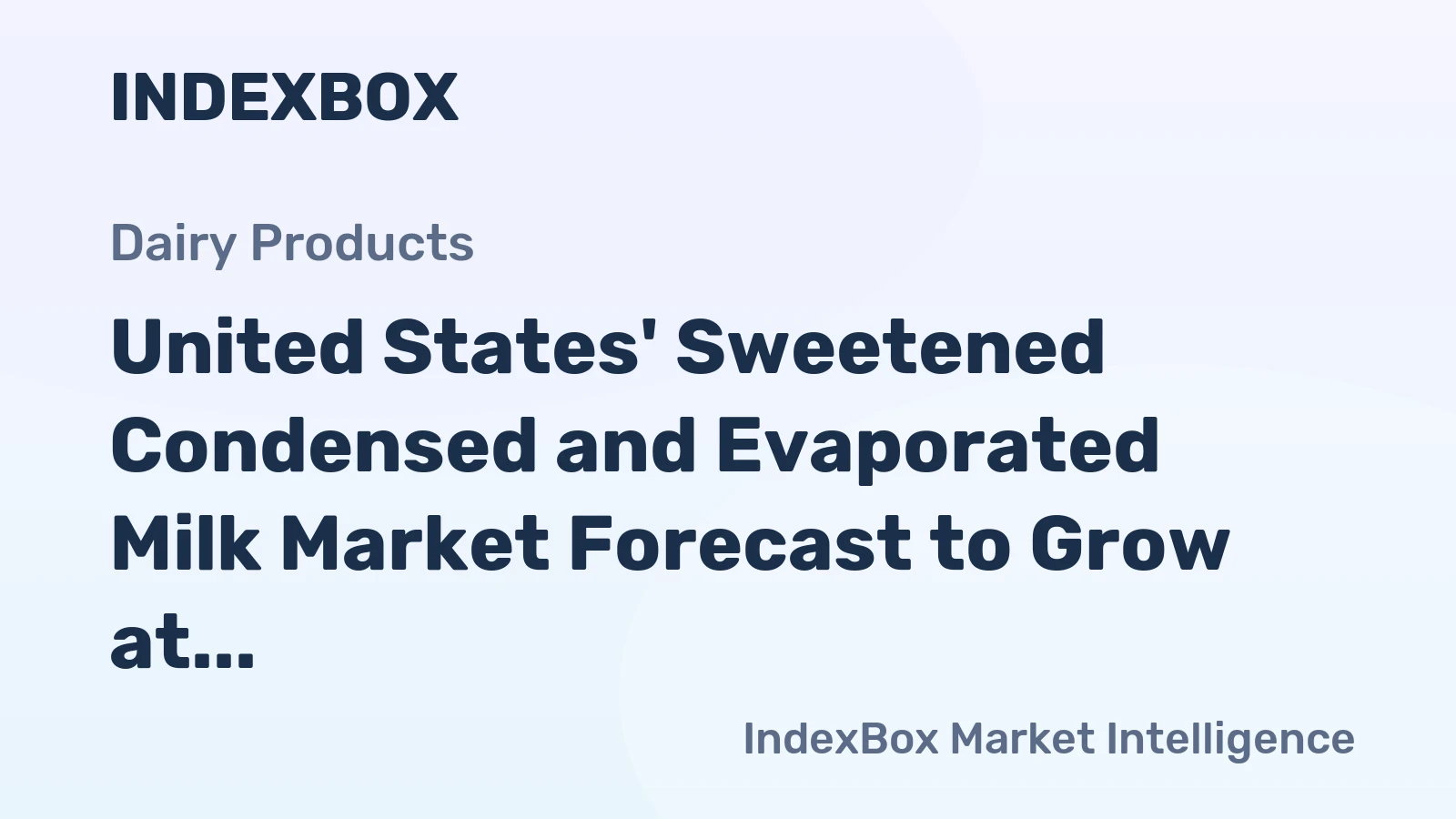 United States' Sweetened Condensed and Evaporated Milk Market Forecast to Grow at a Modest CAGR of +0.5% Through 2035