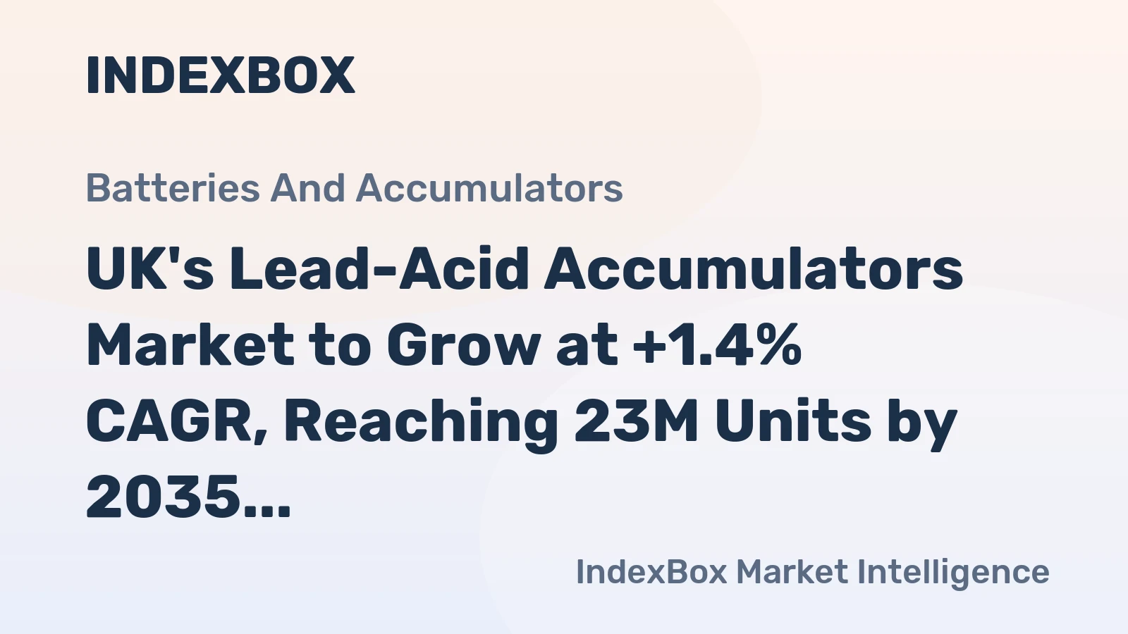 UK's Lead-Acid Accumulators Market to Grow at +1.4% CAGR, Reaching 23M Units by 2035