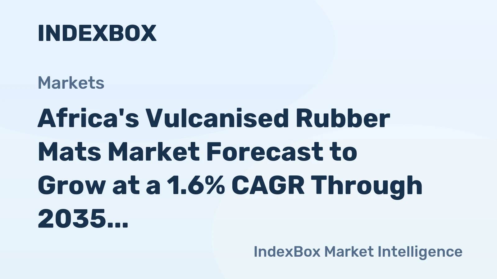 Africa's Vulcanised Rubber Mats Market Forecast to Grow at a 1.6% CAGR Through 2035