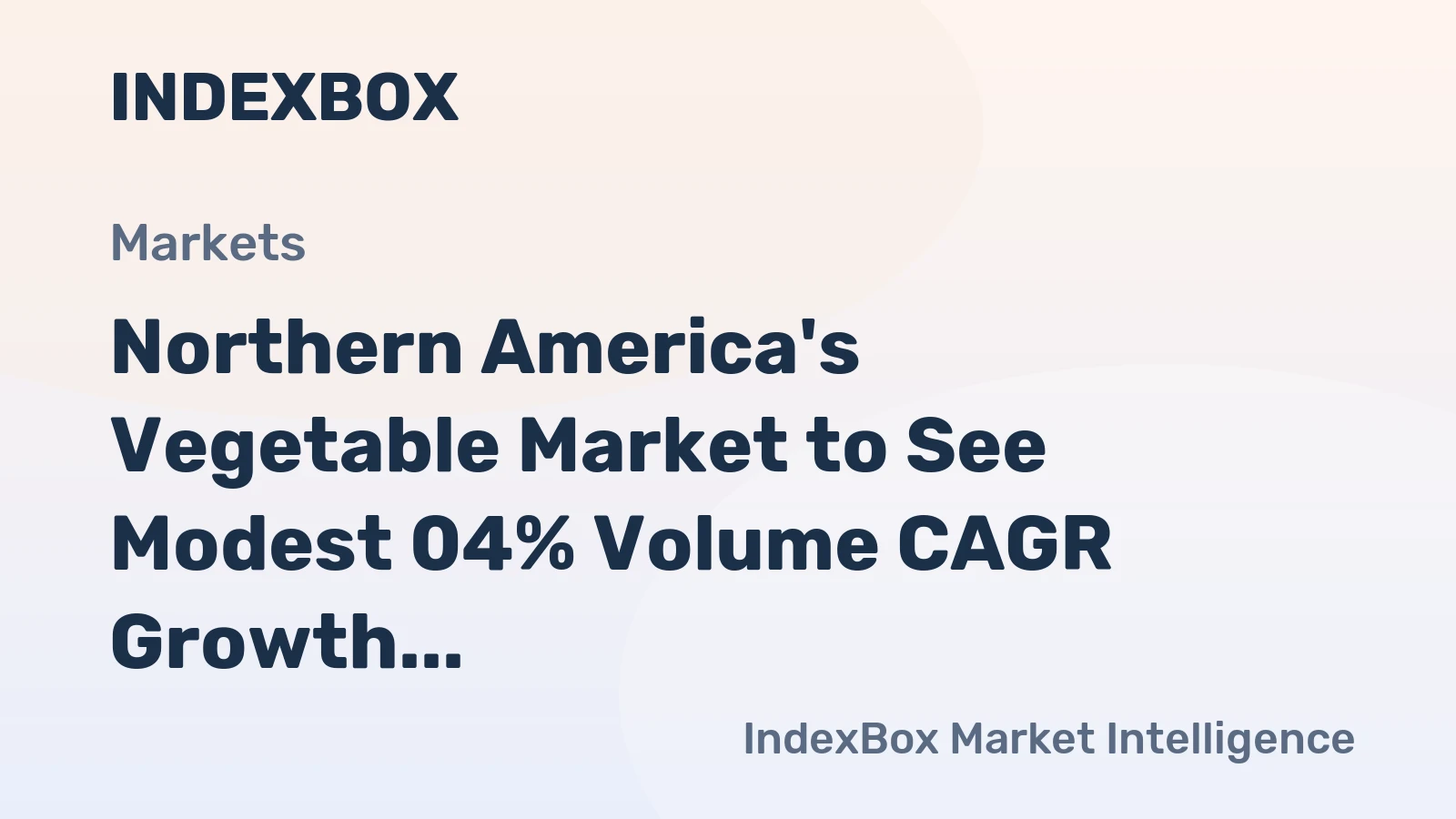 Northern America's Vegetable Market to See Modest 04% Volume CAGR Growth Through 2035