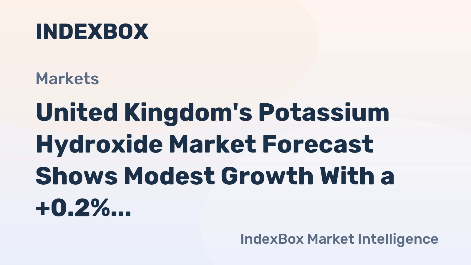 United Kingdom's Potassium Hydroxide Market Forecast Shows Modest Growth With a +0.2% Volume CAGR
