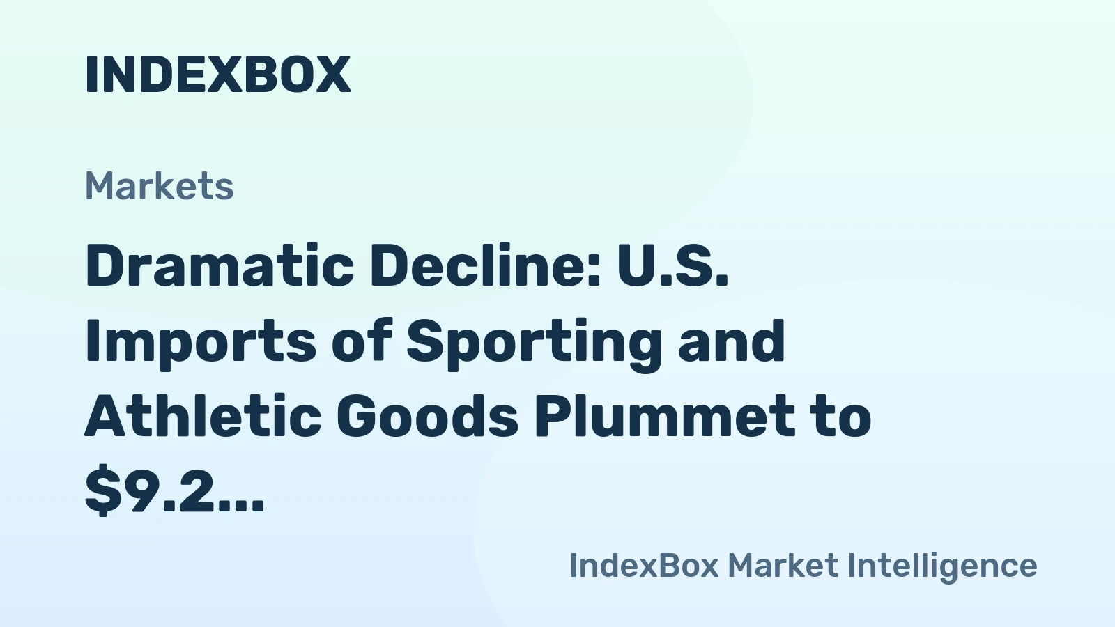 Dramatic Decline: U.S. Imports of Sporting and Athletic Goods Plummet to $9.2 Billion in 2023