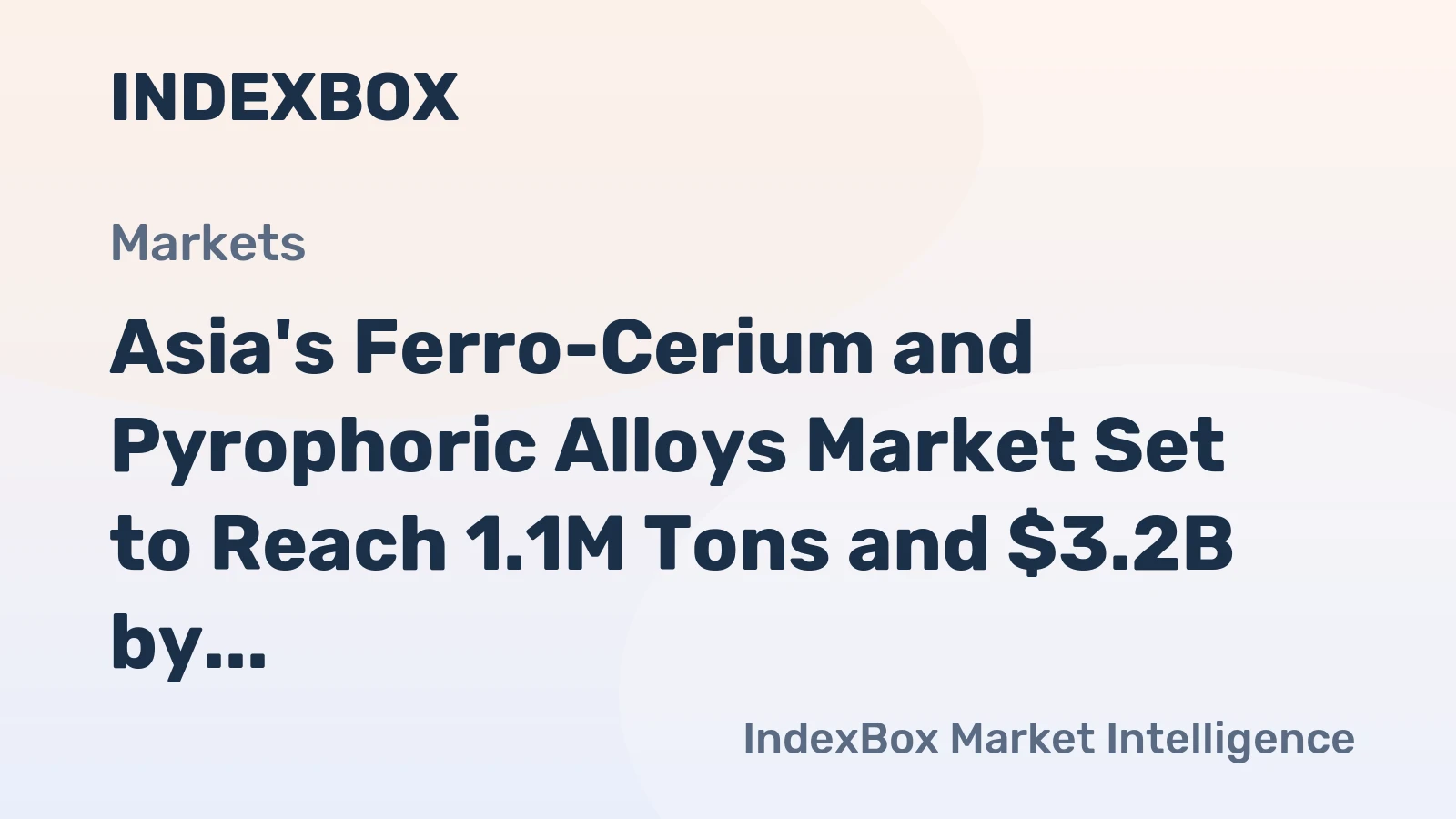 Asia's Ferro-Cerium and Pyrophoric Alloys Market Set to Reach 1.1M Tons and $3.2B by 2035