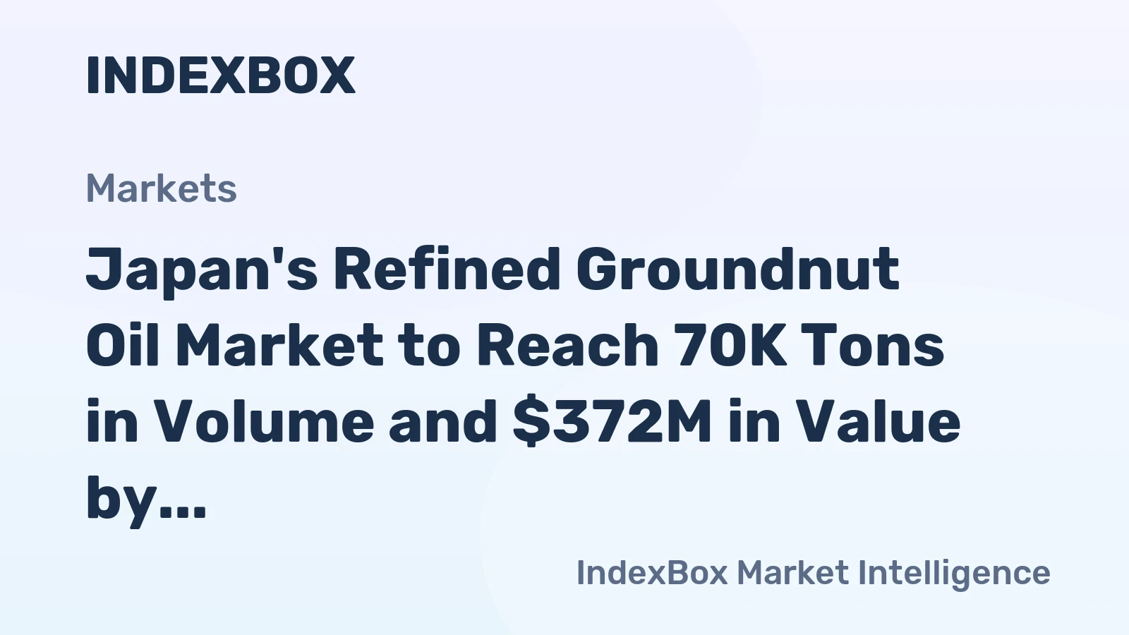 Japan's Refined Groundnut Oil Market to Reach 70K Tons in Volume and $372M in Value by 2035