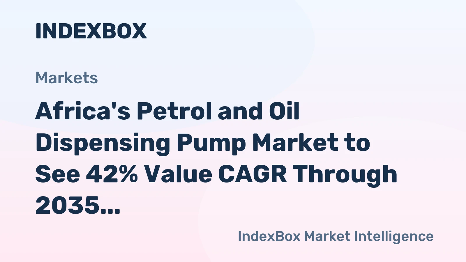Africa's Petrol and Oil Dispensing Pump Market to See 42% Value CAGR Through 2035