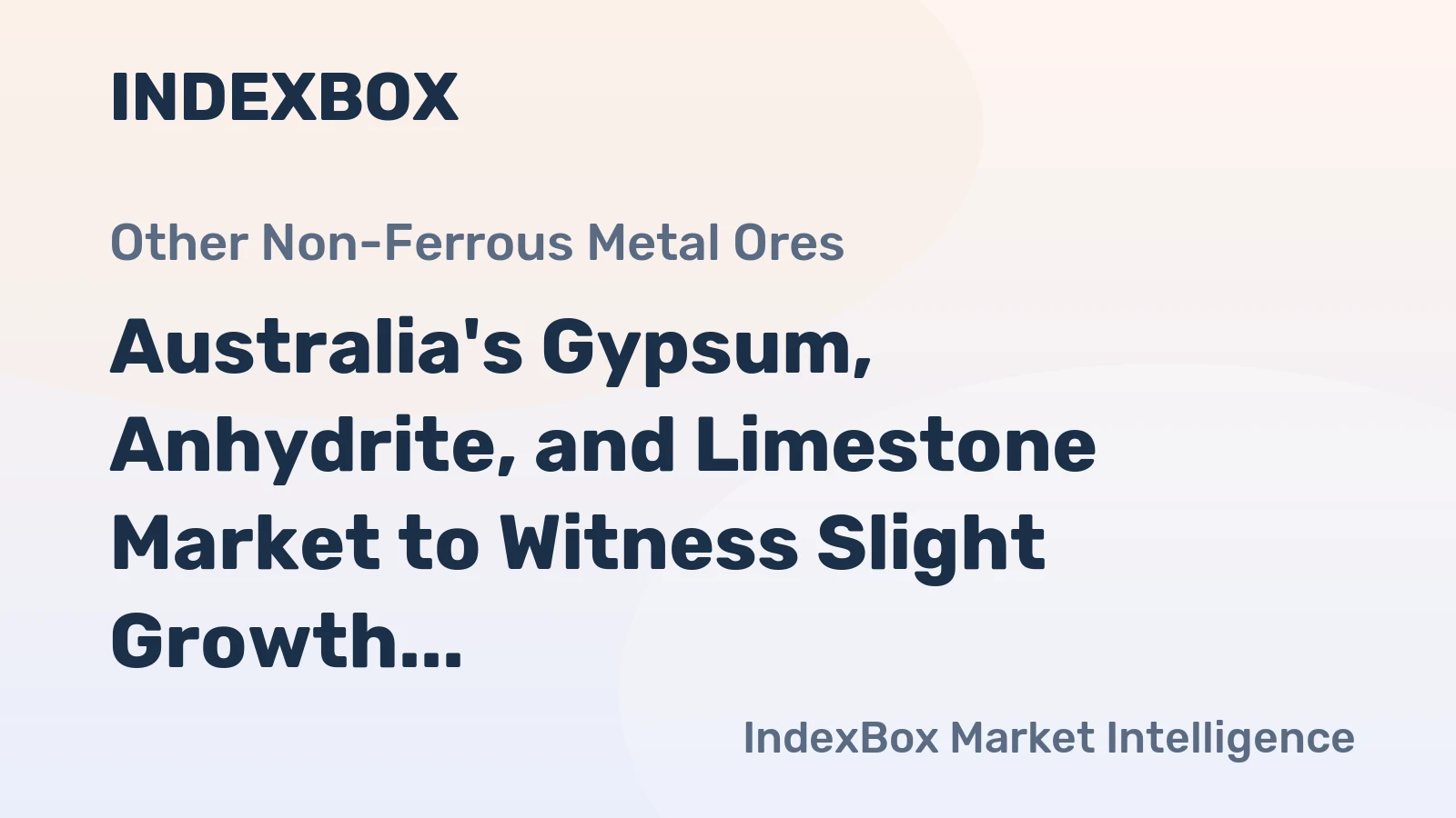 Australia's Gypsum, Anhydrite, and Limestone Market to Witness Slight Growth, Reaching 16M Tons and $433M in Value by 2035