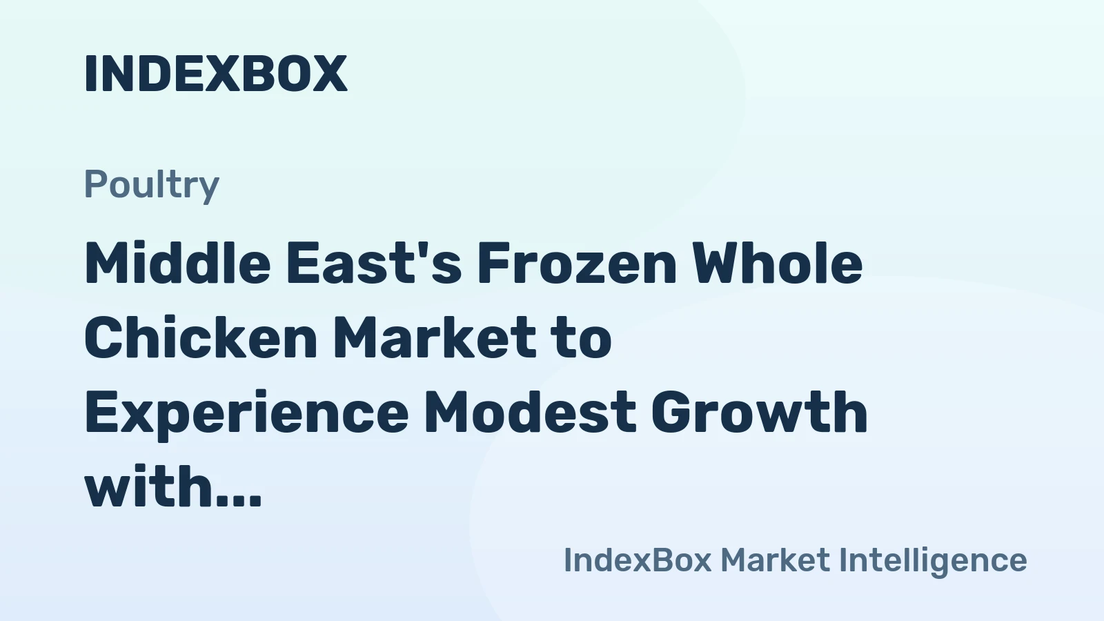Middle East's Frozen Whole Chicken Market to Experience Modest Growth with 1.8% CAGR