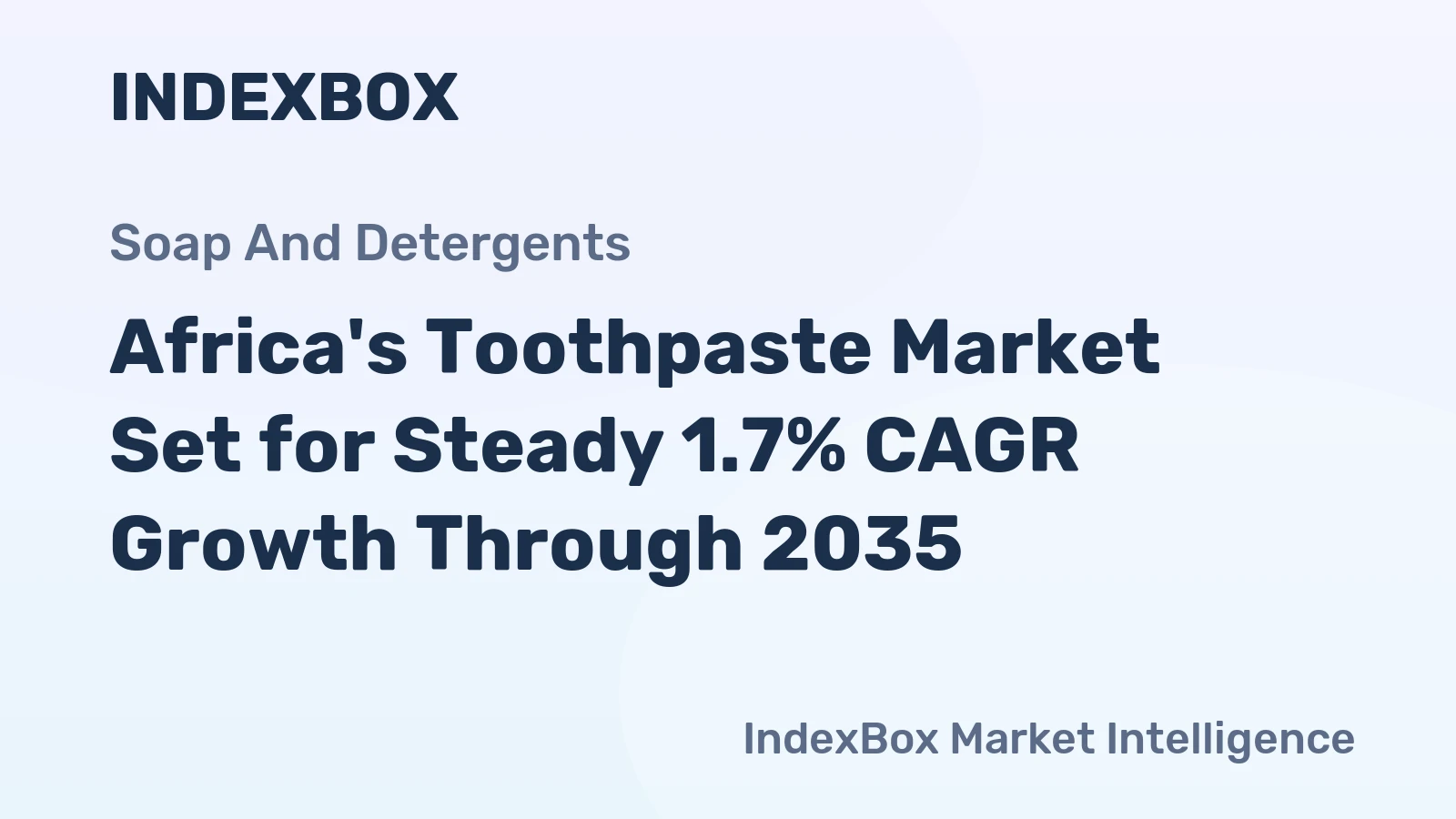 Africa's Toothpaste Market Set for Steady 1.7% CAGR Growth Through 2035