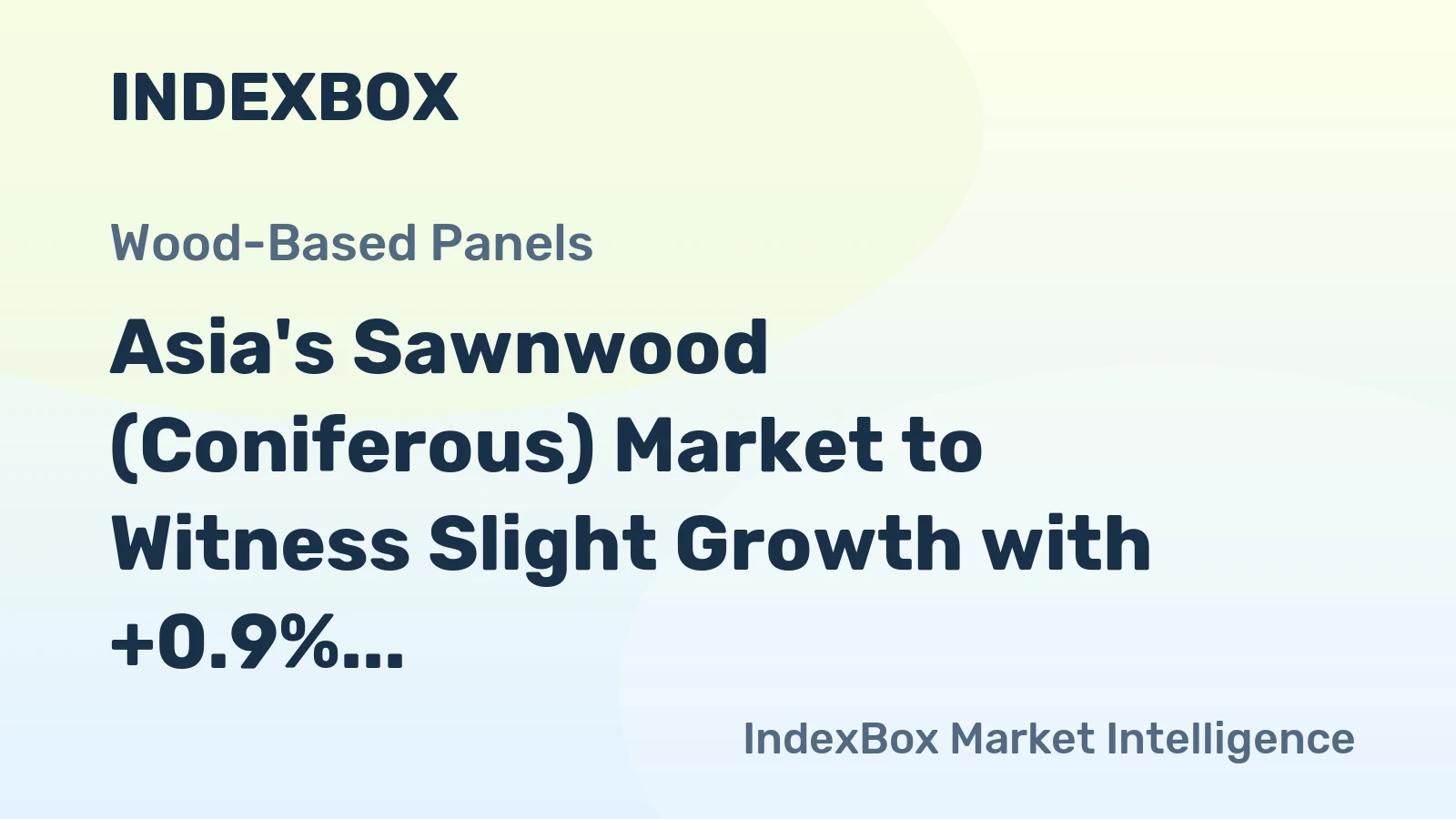Asia's Sawnwood (Coniferous) Market to Witness Slight Growth with +0.9% CAGR