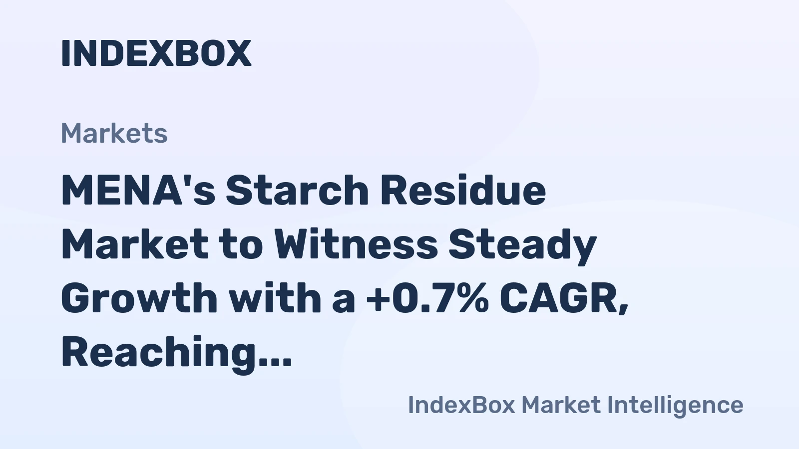 MENA's Starch Residue Market to Witness Steady Growth with a +0.7% CAGR, Reaching 4.2M Tons by 2035