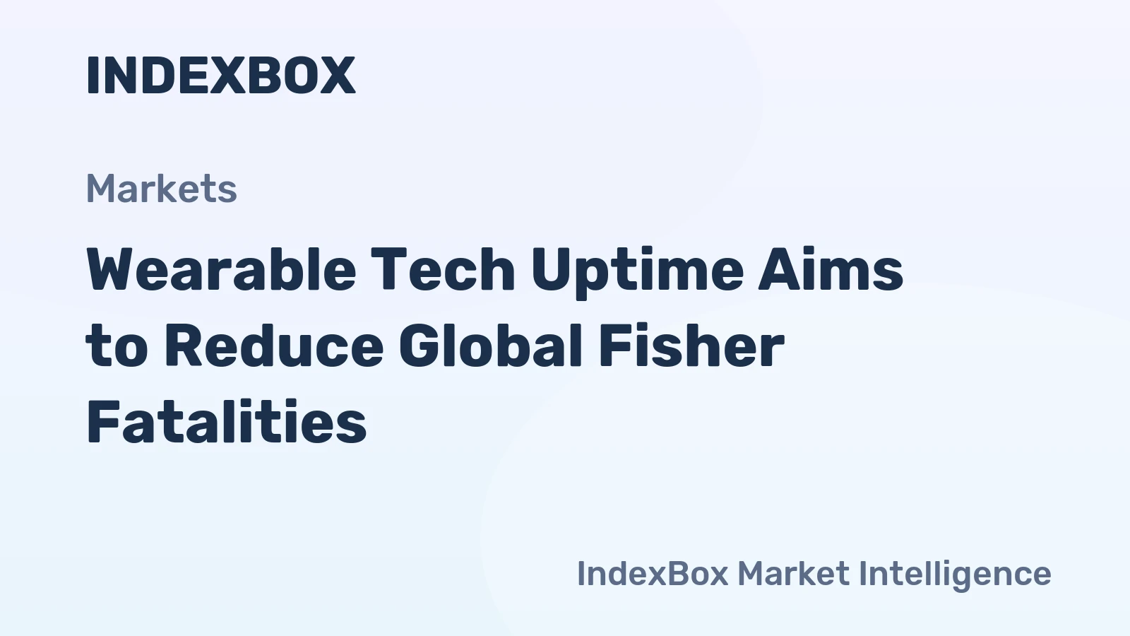 Wearable Tech Uptime Aims to Reduce Global Fisher Fatalities