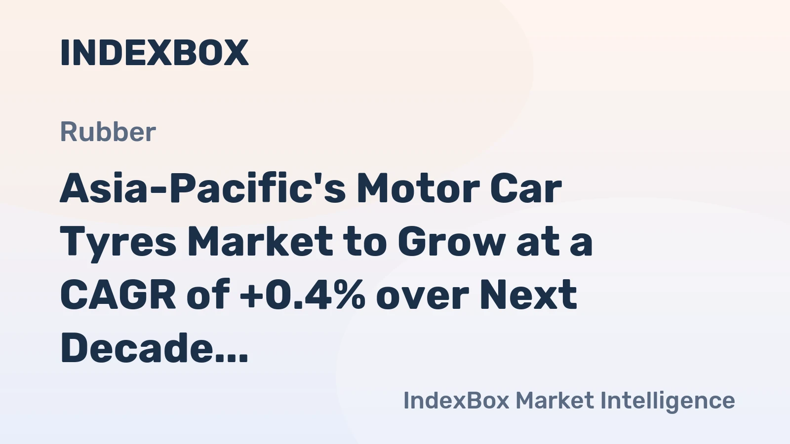 Asia-Pacific's Motor Car Tyres Market to Grow at a CAGR of +0.4% over Next Decade, Reaching $49.6B by 2035