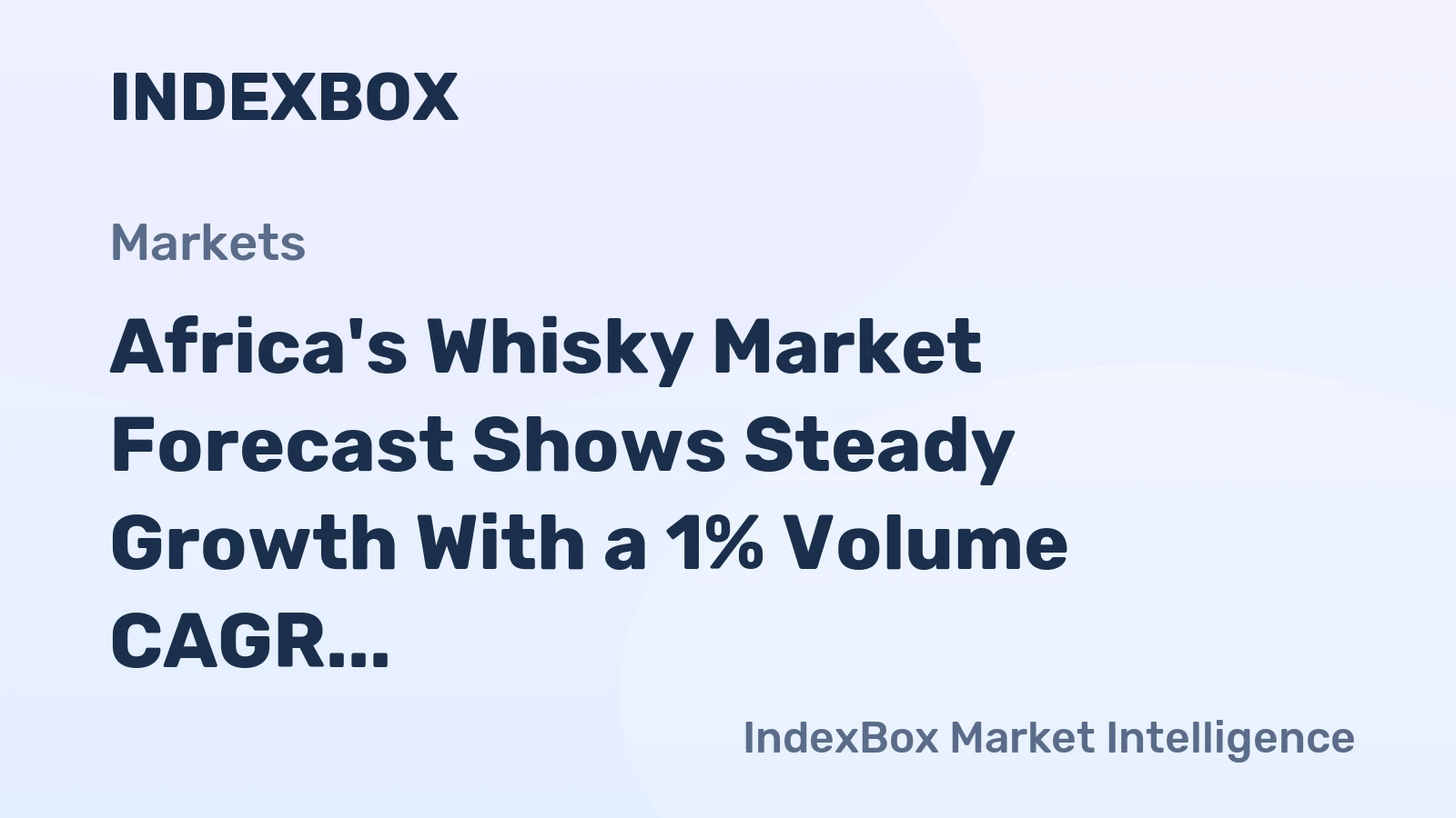 Africa's Whisky Market Forecast Shows Steady Growth With a 1% Volume CAGR Through 2035