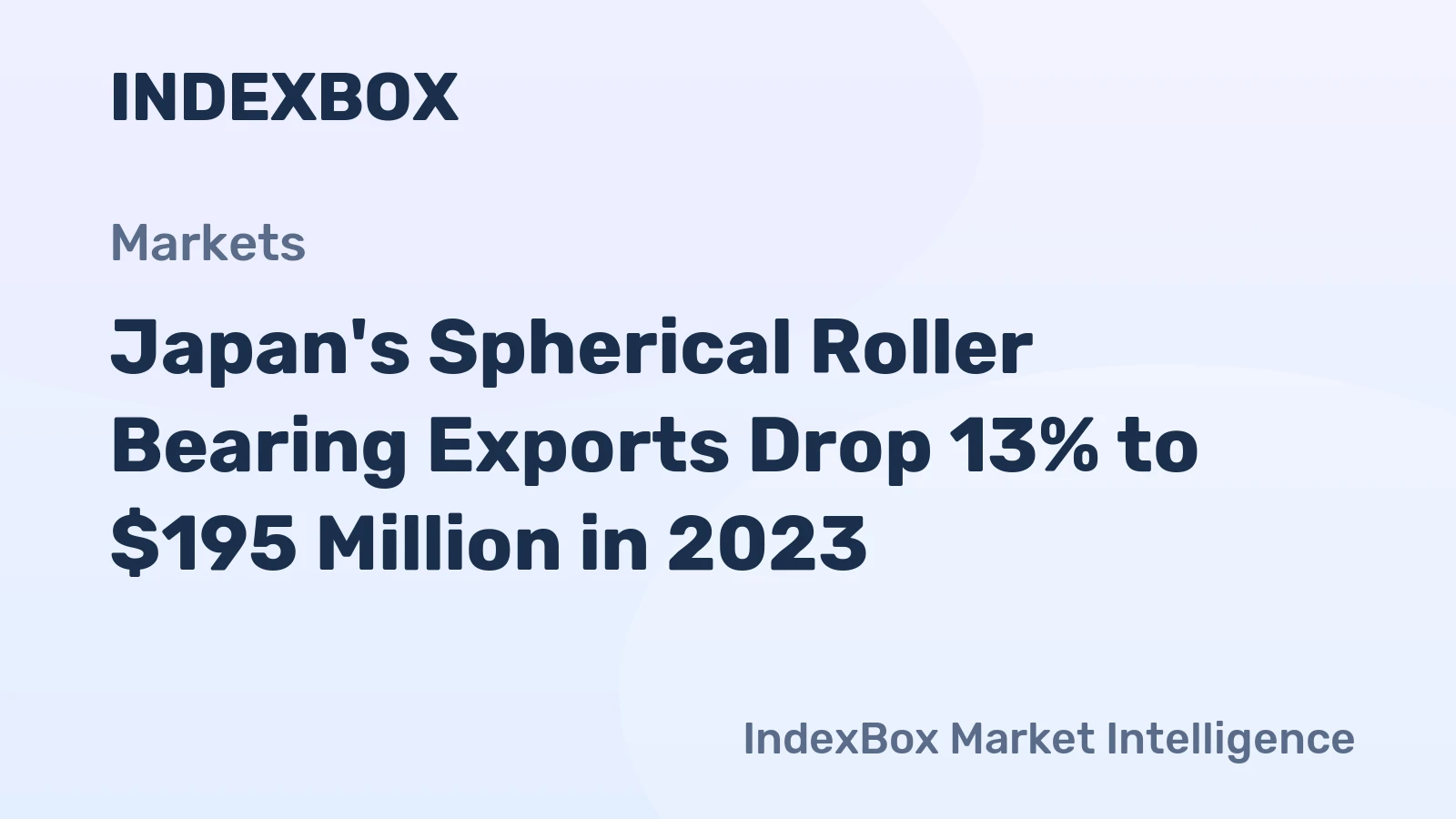 Japan's Spherical Roller Bearing Exports Drop 13% to $195 Million in 2023