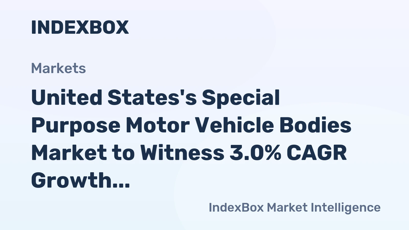 United States's Special Purpose Motor Vehicle Bodies Market to Witness 3.0% CAGR Growth by 2035