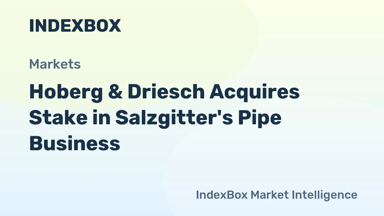 Hoberg & Driesch Acquires Stake in Salzgitter's Pipe Business