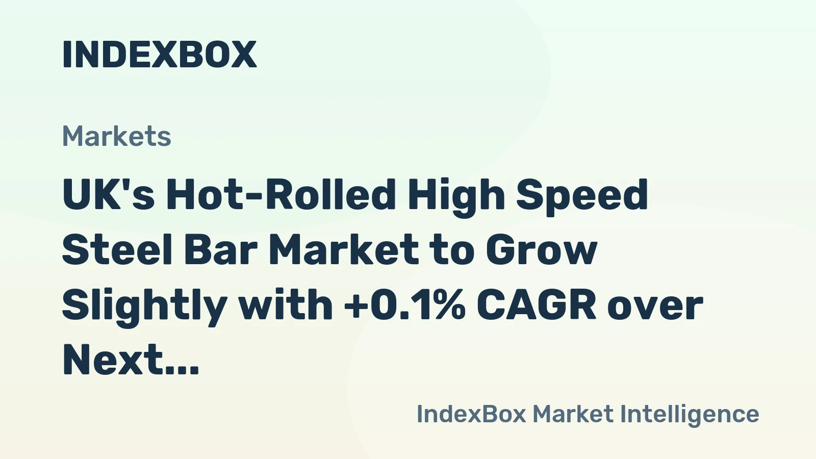 UK's Hot-Rolled High Speed Steel Bar Market to Grow Slightly with +0.1% CAGR over Next Decade