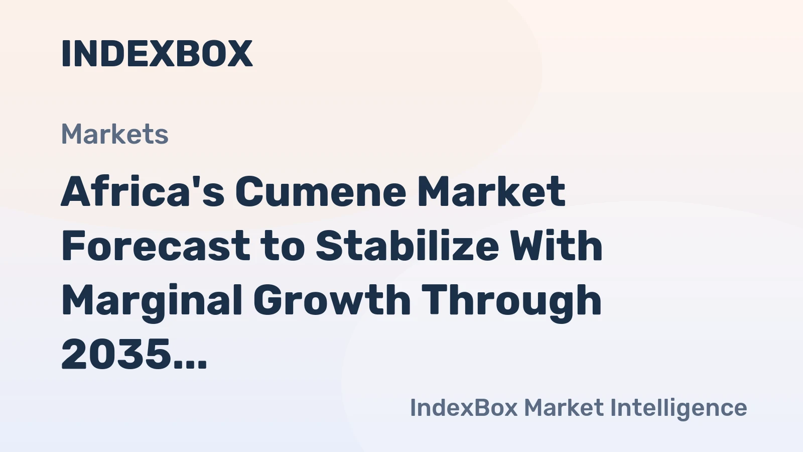 Africa's Cumene Market Forecast to Stabilize With Marginal Growth Through 2035