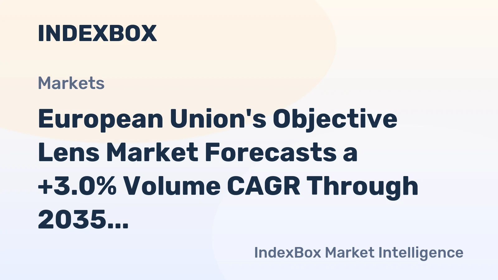 European Union's Objective Lens Market Forecasts a +3.0% Volume CAGR Through 2035 Despite Recent Contraction