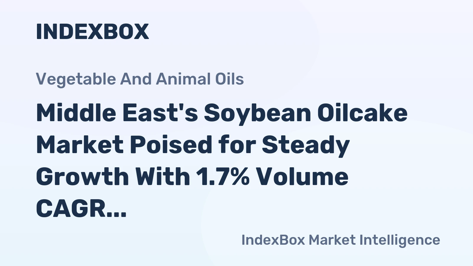 Middle East's Soybean Oilcake Market Poised for Steady Growth With 1.7% Volume CAGR Through 2035