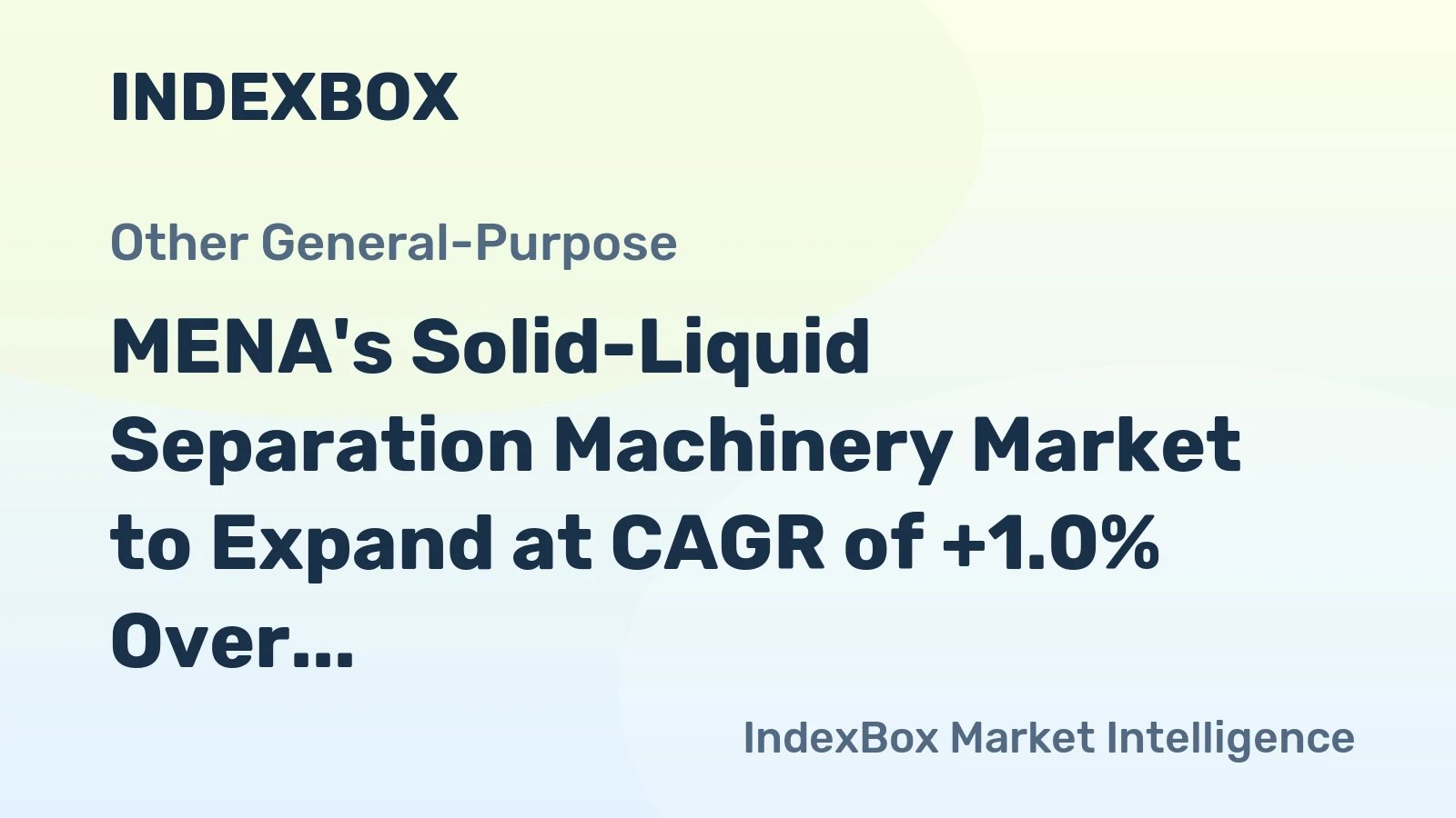 MENA's Solid-Liquid Separation Machinery Market to Expand at CAGR of +1.0% Over Next Decade, Reaching $1B by 2035