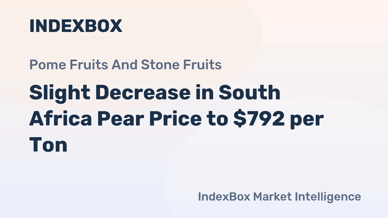 Slight Decrease in South Africa Pear Price to $792 per Ton