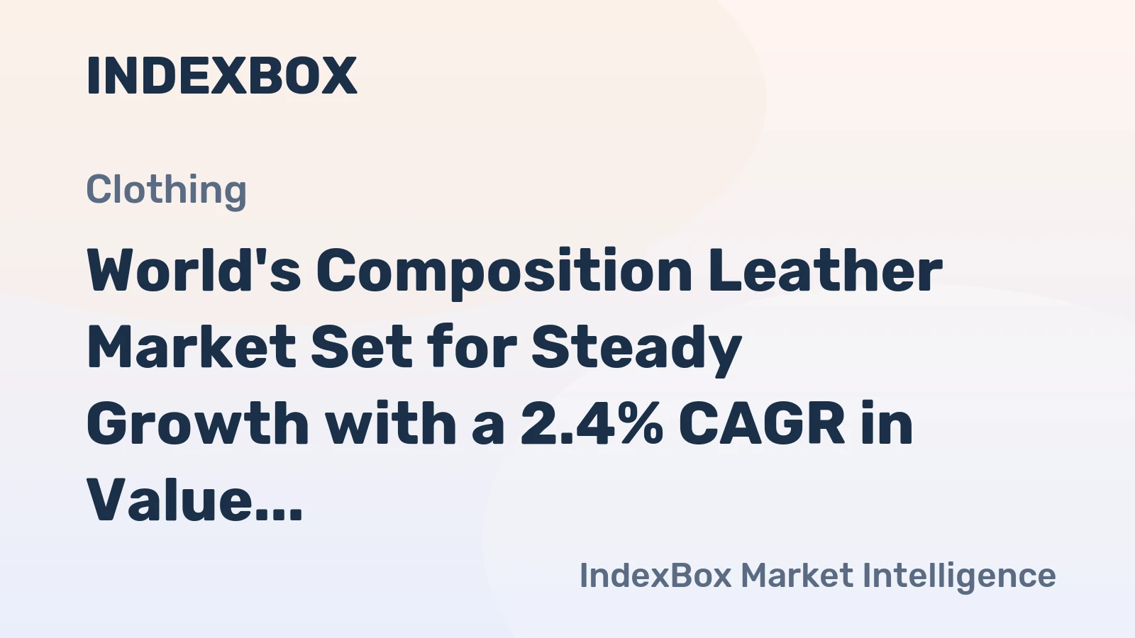 World's Composition Leather Market Set for Steady Growth with a 2.4% CAGR in Value Through 2035