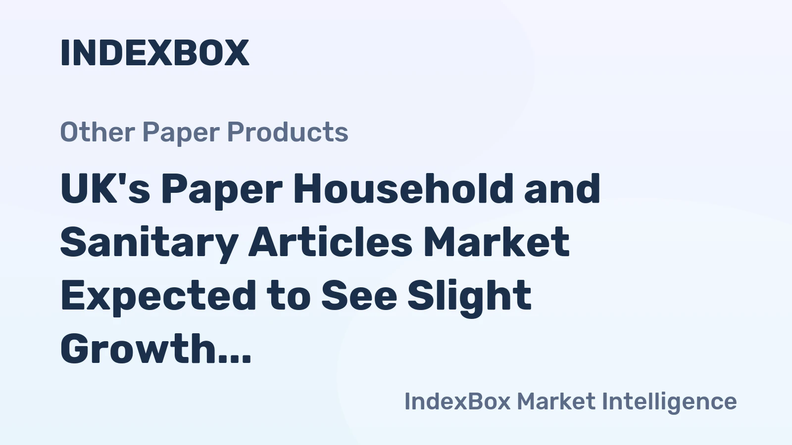 UK's Paper Household and Sanitary Articles Market Expected to See Slight Growth with Volume Reaching 1.2M Tons and Value Reaching $3.9B by 2035