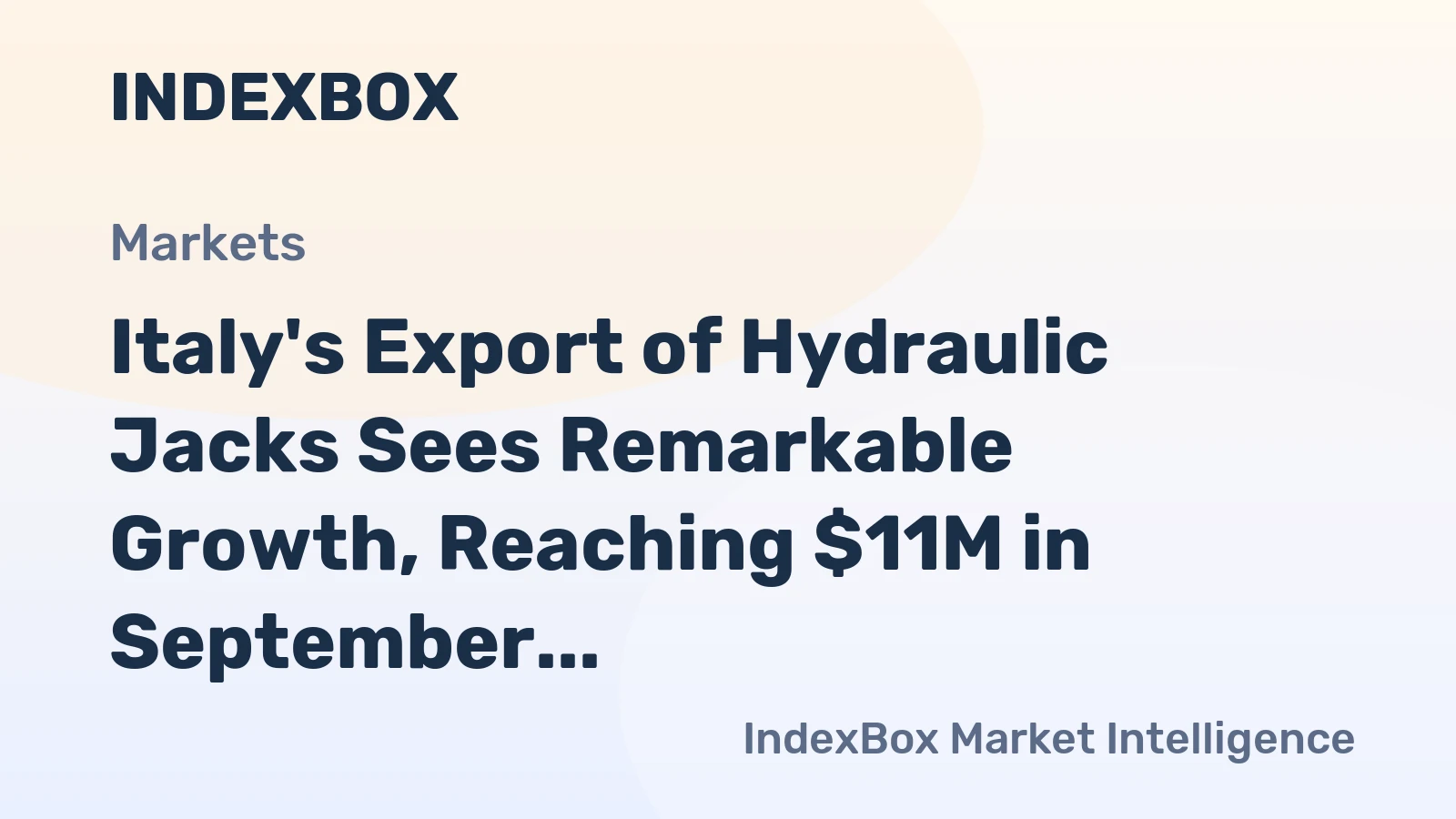 Italy's Export of Hydraulic Jacks Sees Remarkable Growth, Reaching $11M in September 2023