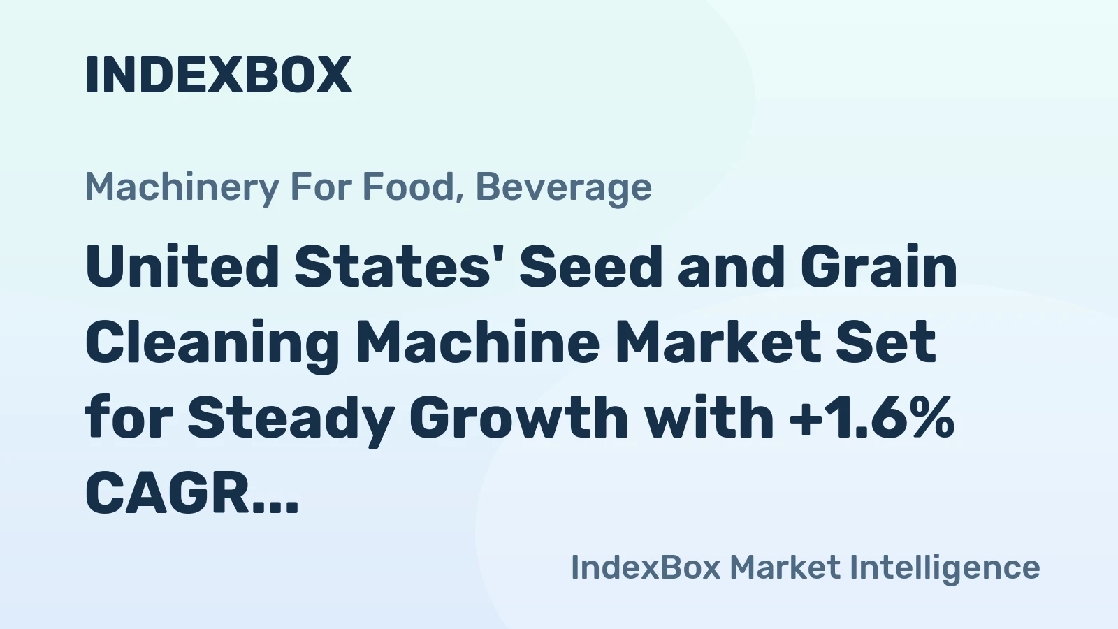 United States' Seed and Grain Cleaning Machine Market Set for Steady Growth with +1.6% CAGR Through 2035