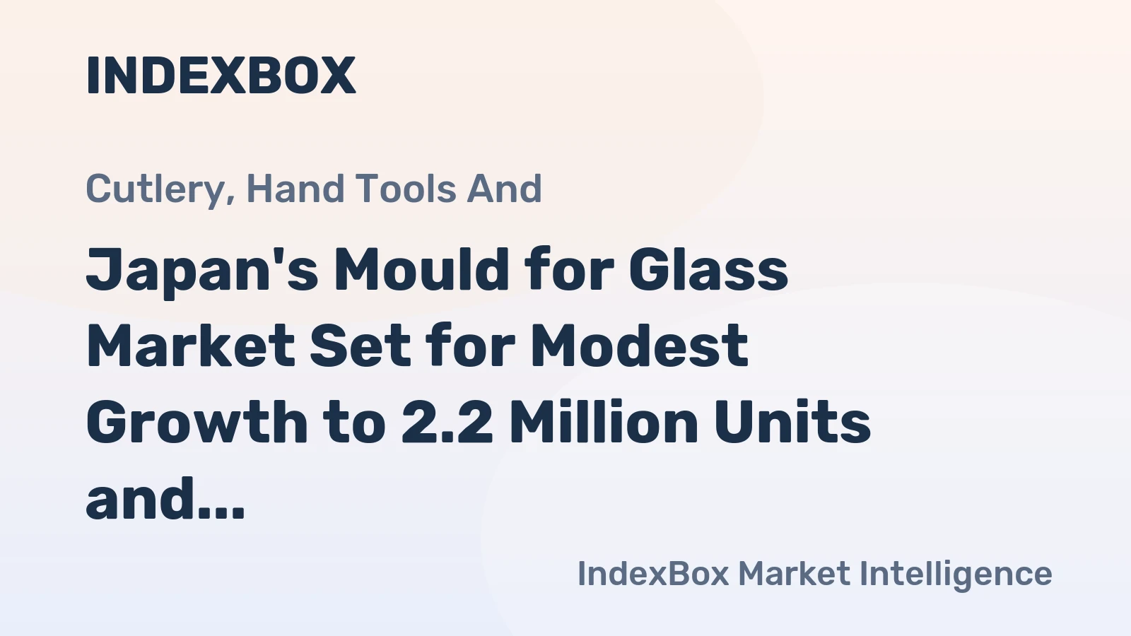 Japan's Mould for Glass Market Set for Modest Growth to 2.2 Million Units and $504 Million by 2035