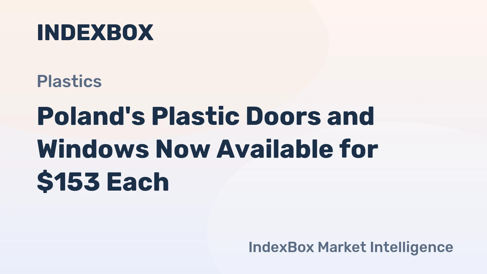 Poland's Plastic Doors and Windows Now Available for $153 Each