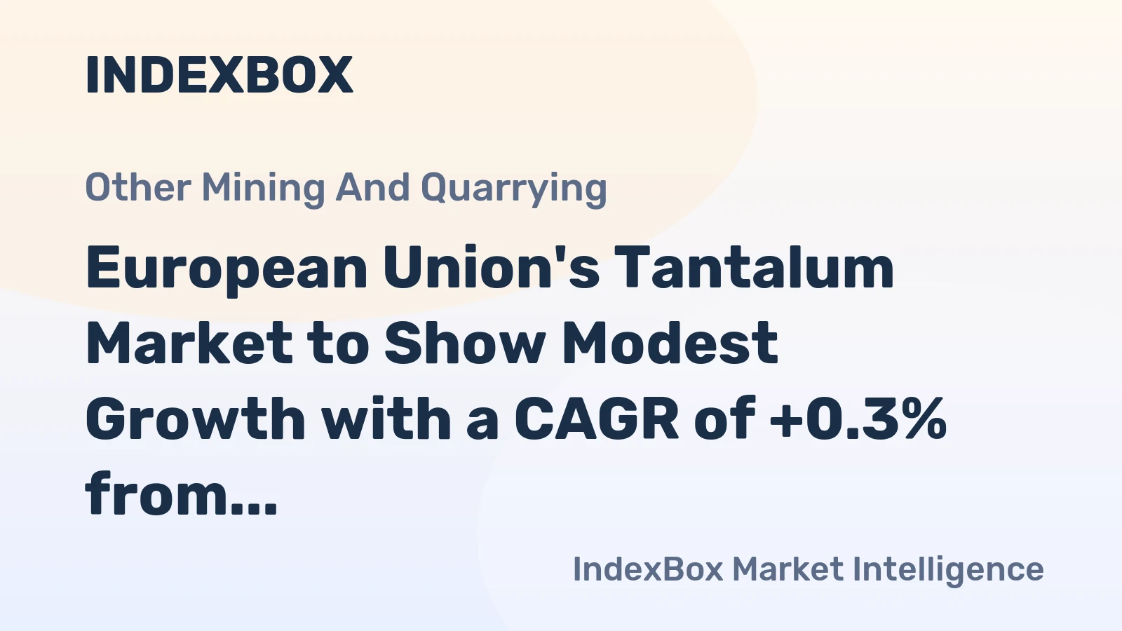 European Union's Tantalum Market to Show Modest Growth with a CAGR of +0.3% from 2024 to 2035