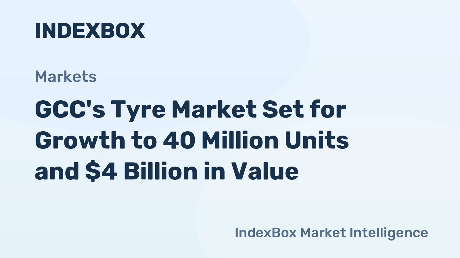 GCC's Tyre Market Set for Growth to 40 Million Units and $4 Billion in Value