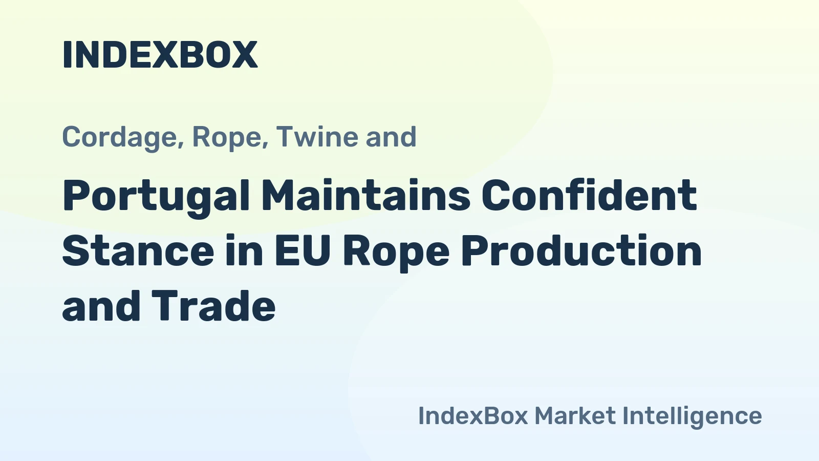 Portugal Maintains Confident Stance in EU Rope Production and Trade