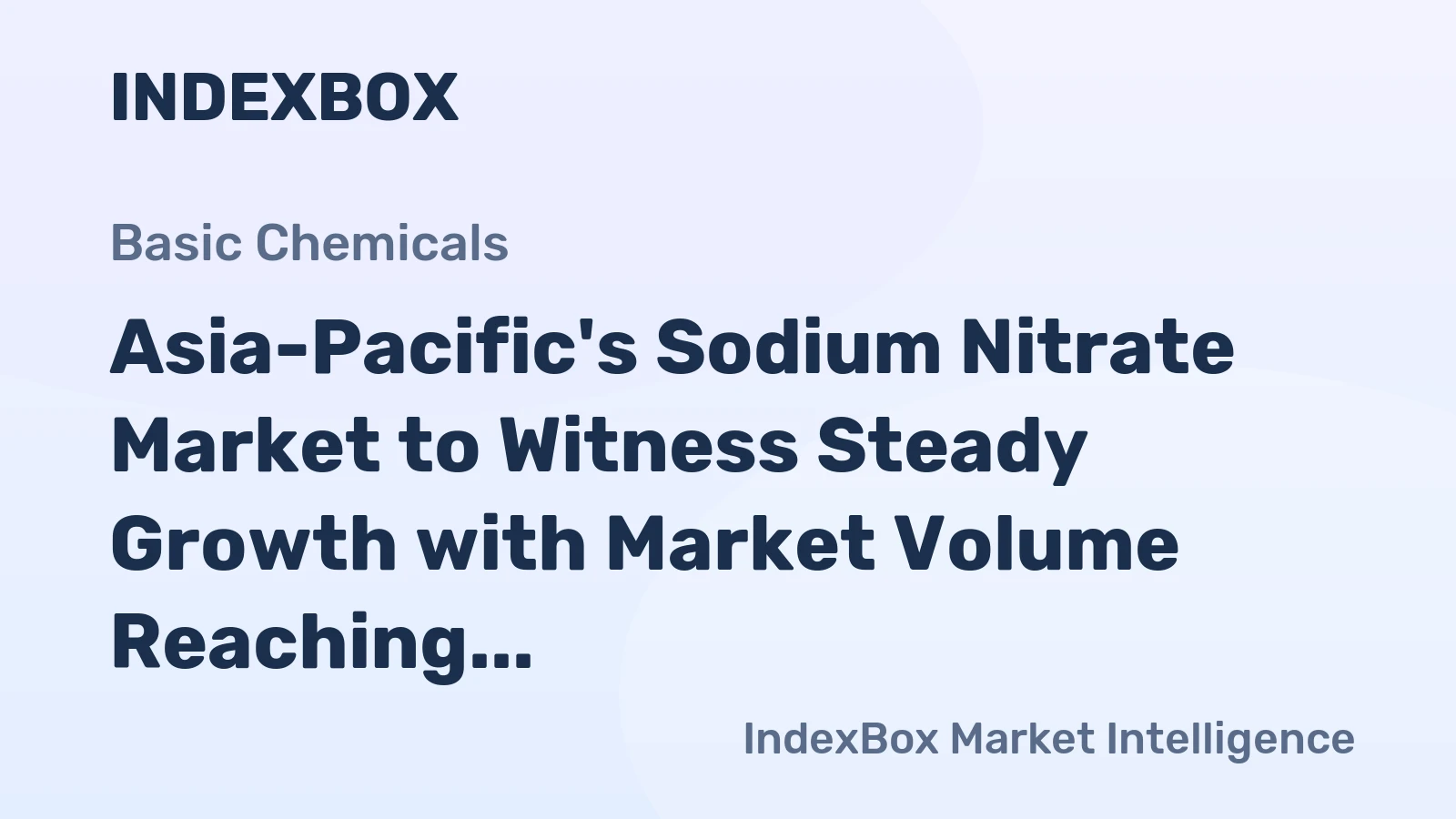 Asia-Pacific's Sodium Nitrate Market to Witness Steady Growth with Market Volume Reaching 47K Tons and Market Value Reaching $41M by 2035
