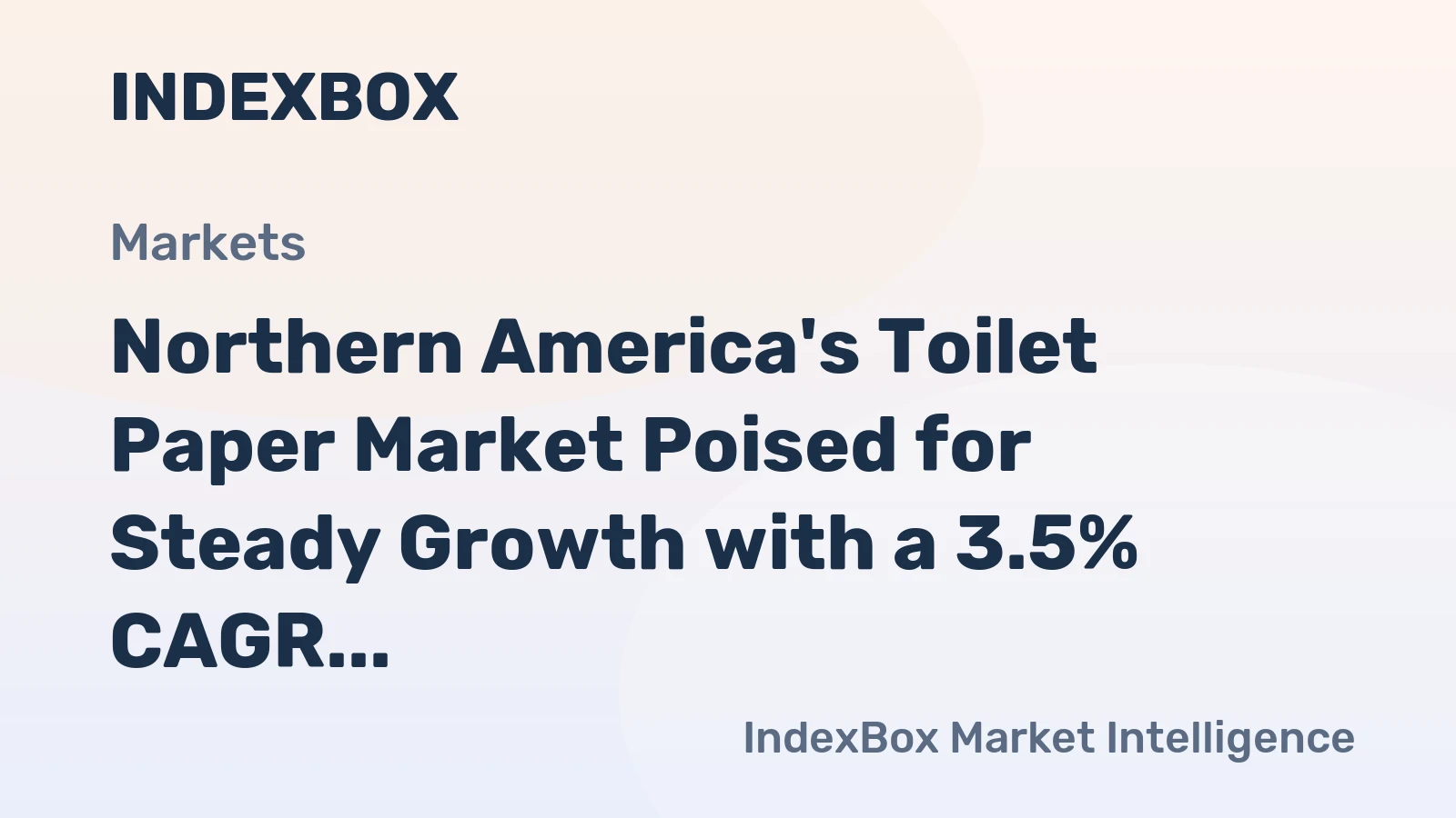 Northern America's Toilet Paper Market Poised for Steady Growth with a 3.5% CAGR in Value