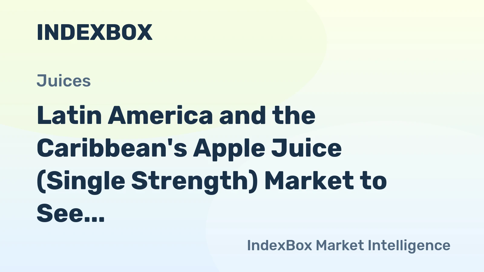 Latin America and the Caribbean's Apple Juice (Single Strength) Market to See Slight Growth with +0.1% CAGR through 2035
