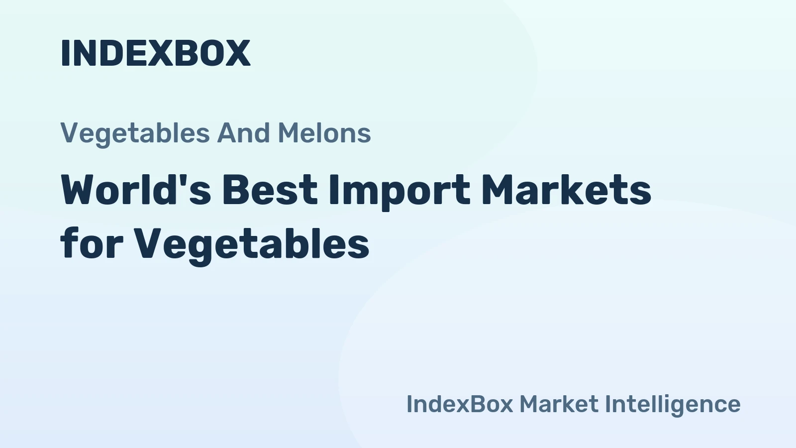 World's Best Import Markets for Vegetables